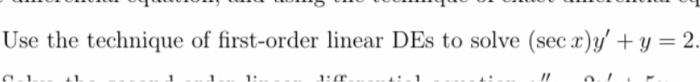 Solved Use the technique of first-order linear DEs to solve | Chegg.com