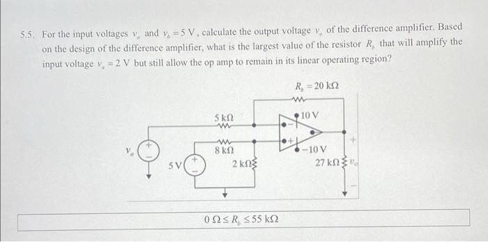 Solved 5.5. For the input voltages V, and vs = 5 V. | Chegg.com