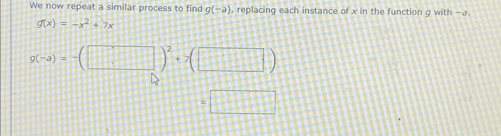 Solved We now repeat a similar process to find g(-a), | Chegg.com