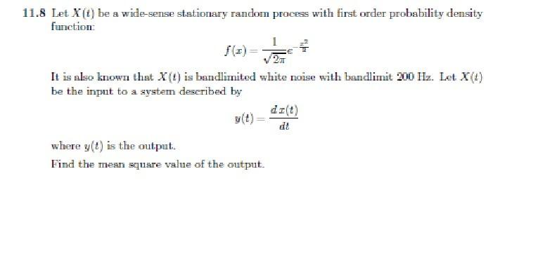 Solved 1.8 Let X(t) be a wide-sense stationary random | Chegg.com