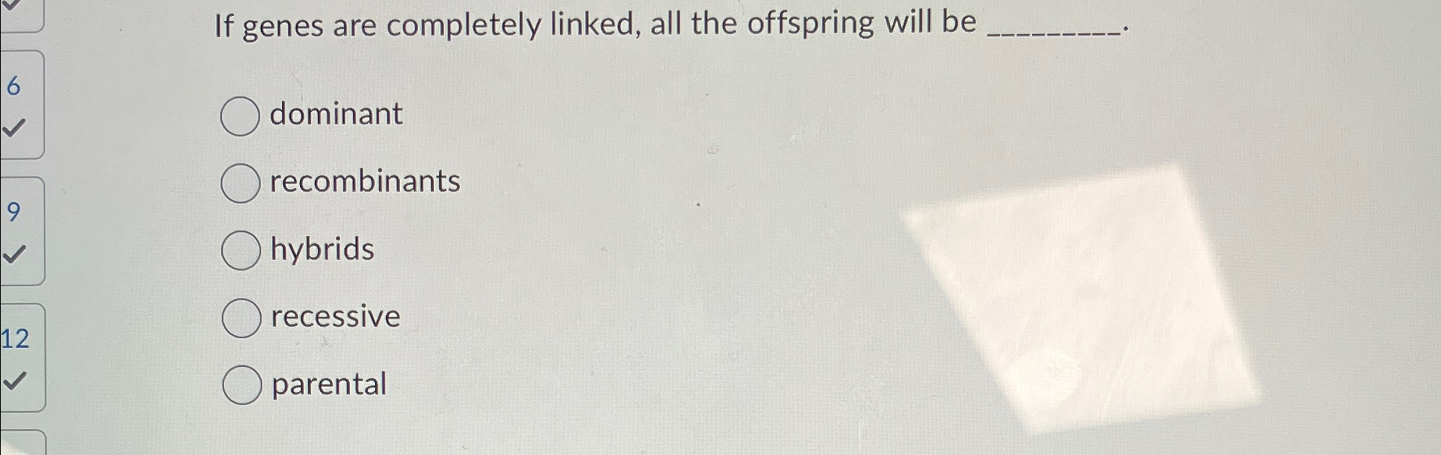 Solved If genes are completely linked, all the offspring | Chegg.com