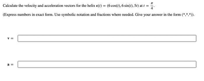 Solved Let c1(t)=e4ri+7sin(t)j+t3k and | Chegg.com