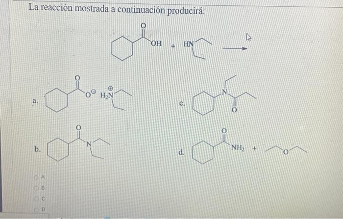 Solved La reacción mostrada a continuación producirá: a. c. | Chegg.com