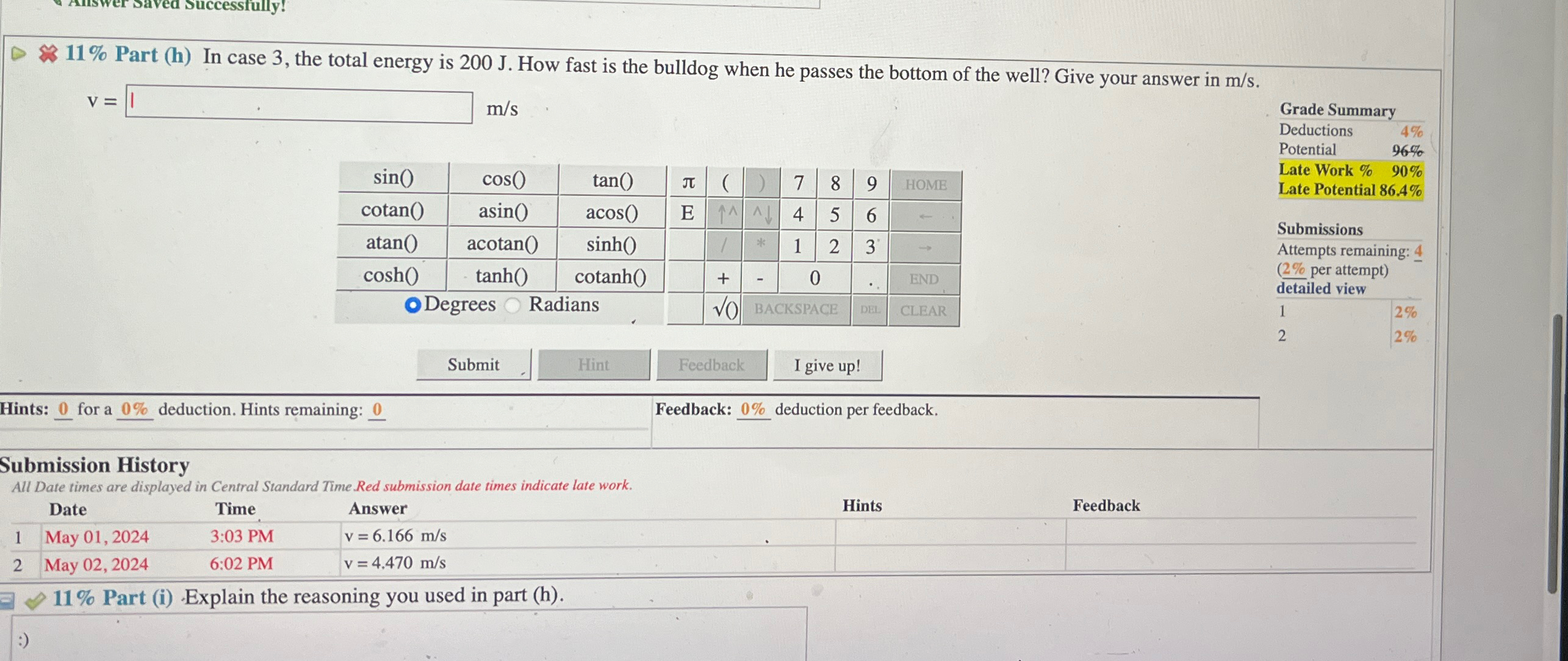 11% ﻿Part (h) ﻿In case 3, ﻿the total energy is 200J. | Chegg.com