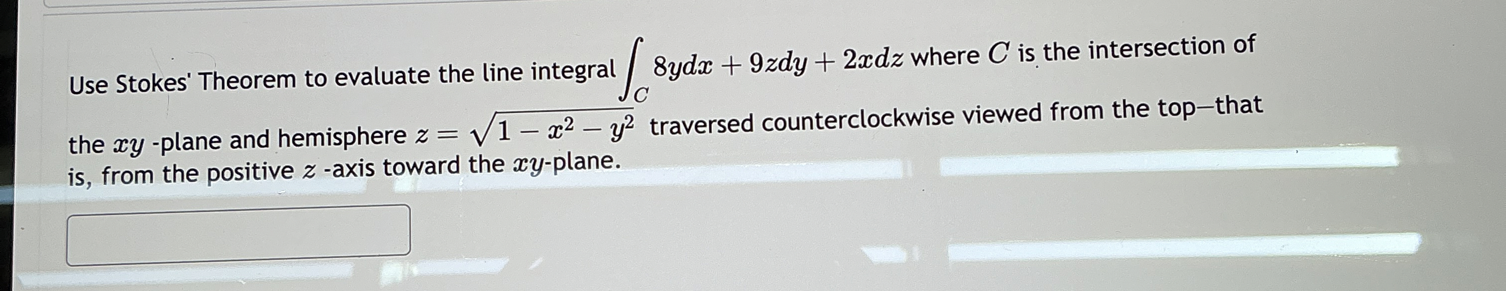Solved Use Stokes' Theorem to evaluate the line integral | Chegg.com
