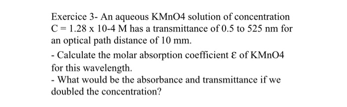 Solved Exercice 3- An aqueous KMNO4 solution of | Chegg.com