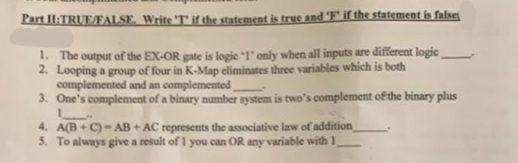 Solved Part II:TRUE FALSE Write 'Til the statement is true | Chegg.com