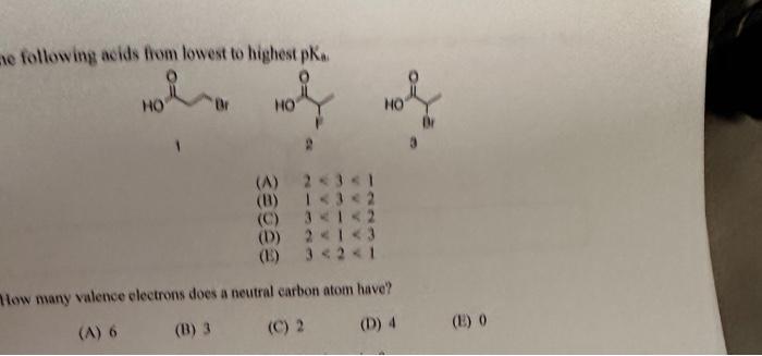 Solved following acids from lowest to highest pKa . 1 2 3 | Chegg.com