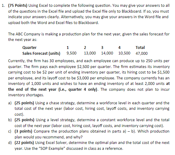 Solved 1. ( 75 ﻿Points) ﻿Using Excel to complete the | Chegg.com