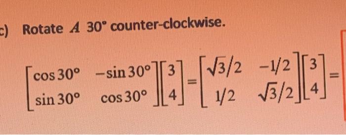 Solved Rotate A30∘ counter-clockwise. | Chegg.com