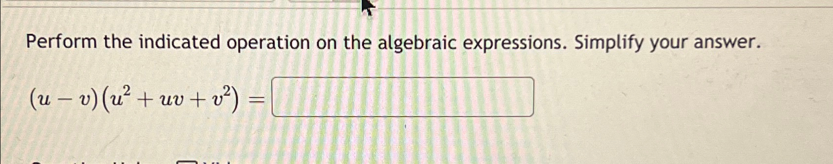 Solved Perform the indicated operation on the algebraic | Chegg.com