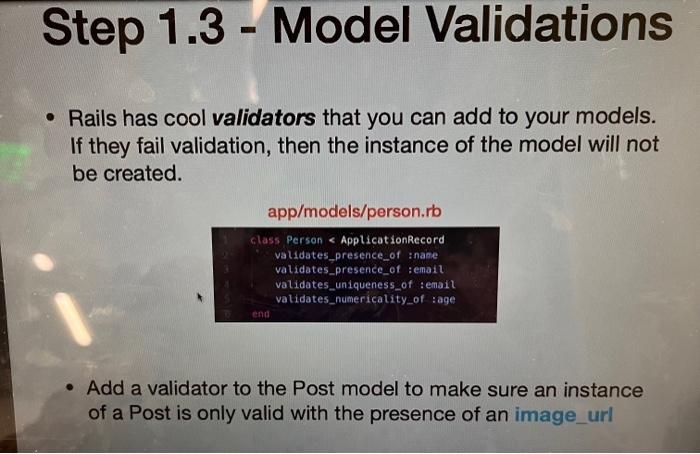 add a validator to make an image_url required using | Chegg.com