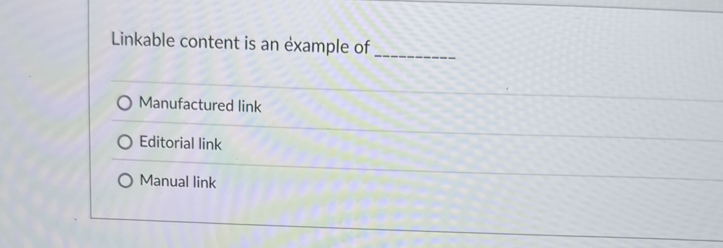 Solved Linkable content is an example ofManufactured | Chegg.com