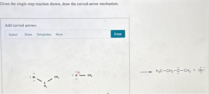 Solved Given the single-step reaction shown, draw the | Chegg.com