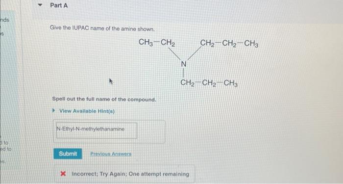 Solved Give the IUPAC name of the amine shown. Spell out the | Chegg.com