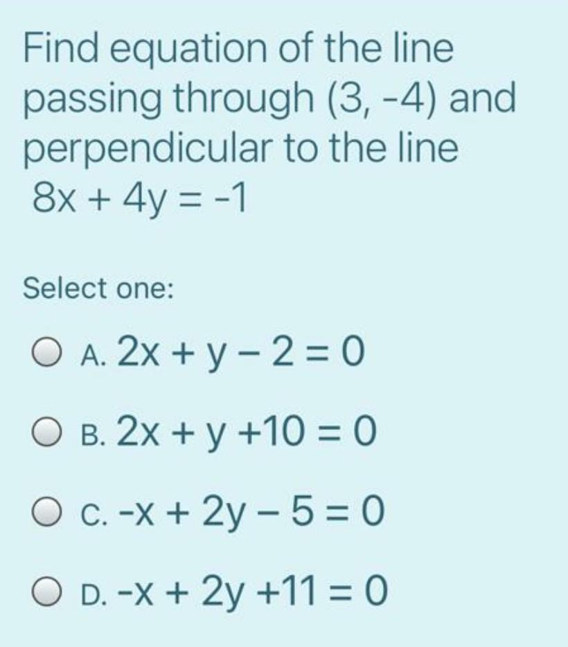Solved Find equation of the line passing through (3,-4) and | Chegg.com