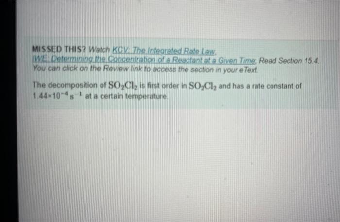 Solved MISSED THIS? Watch KCV. The Integrated Rate Law. ME. | Chegg.com