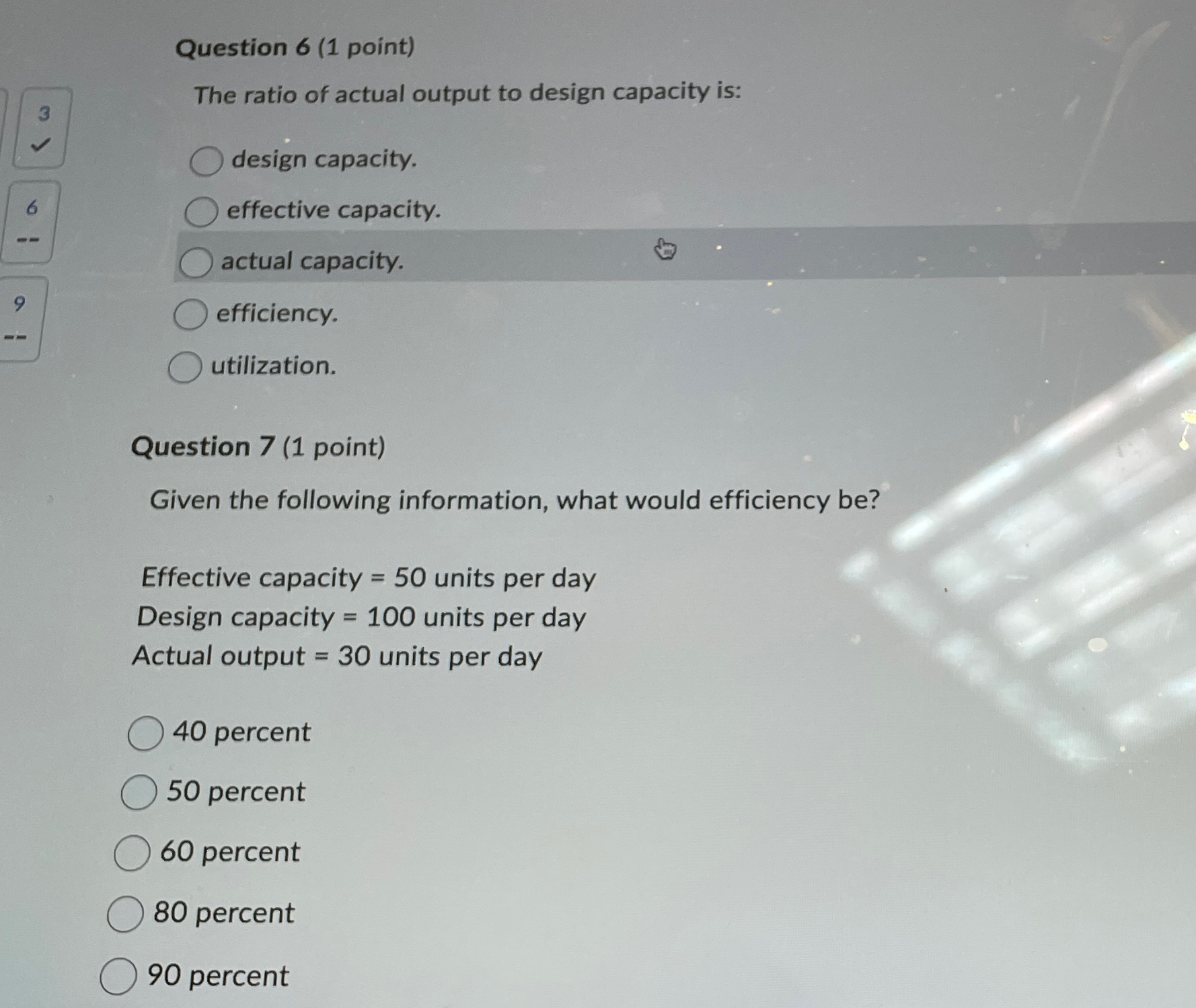 Solved Question 6 (1 ﻿point)The ratio of actual output to | Chegg.com