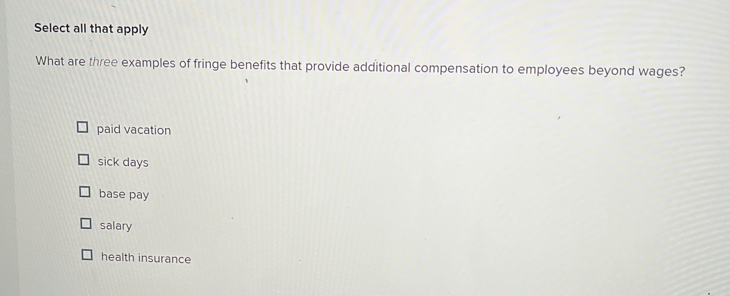 Solved Select all that applyWhat are three examples of | Chegg.com