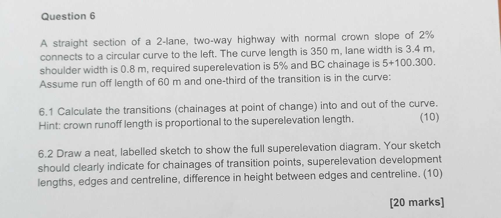 Solved Question 6 A straight section of a 2-lane, two-way | Chegg.com