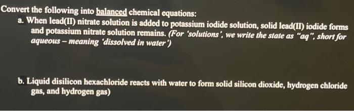 Solved Convert the following into balanced chemical | Chegg.com