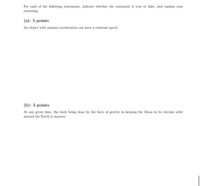 Solved For each of the following statements, indicate | Chegg.com