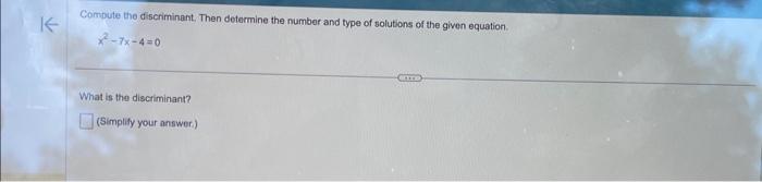 Solved Compute the discriminant. Then determine the number | Chegg.com