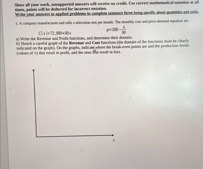 Solved Show all your work, unsupported answers will receive | Chegg.com