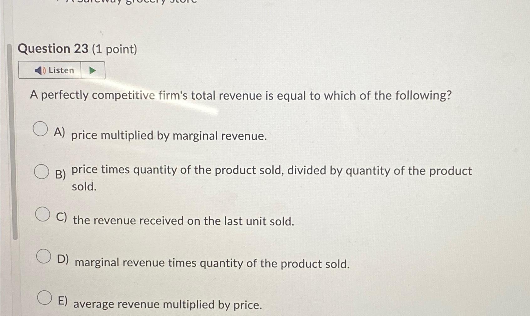 Solved Question 23 (1 ﻿point)ListenA perfectly competitive | Chegg.com