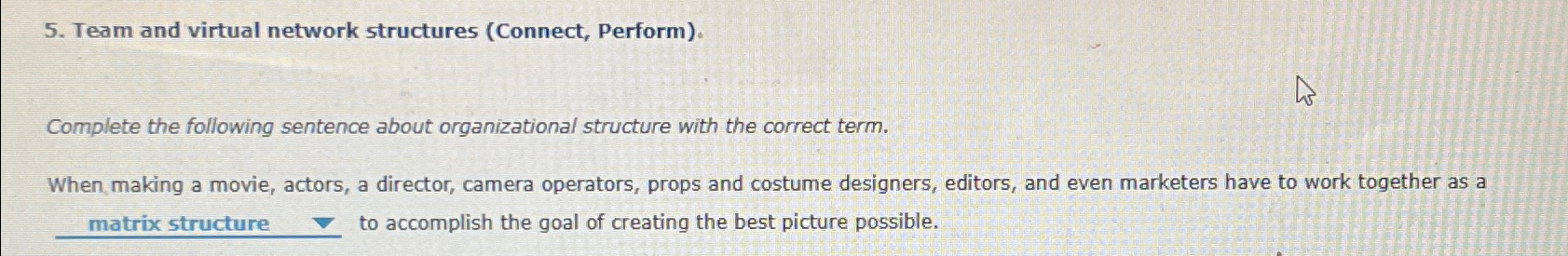 Solved Team and virtual network structures (Connect, | Chegg.com