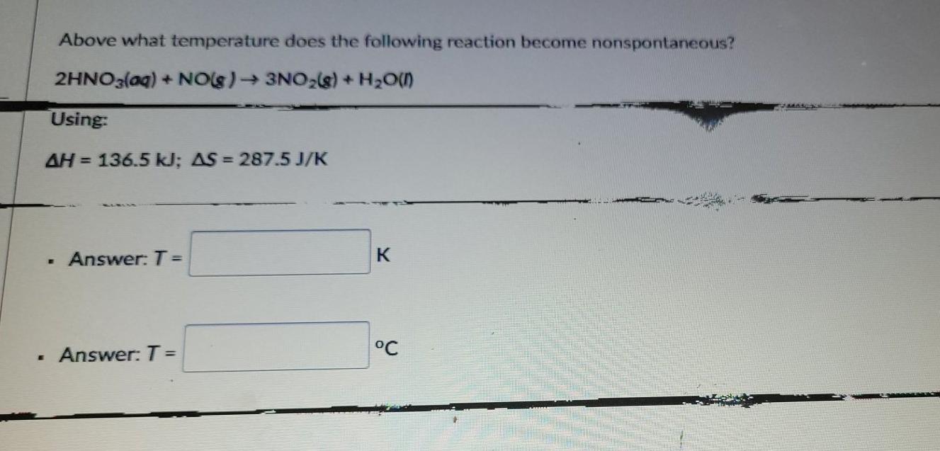 Solved Above what temperature does the following reaction | Chegg.com