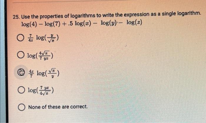Solved use the properties of logarithms to write the | Chegg.com