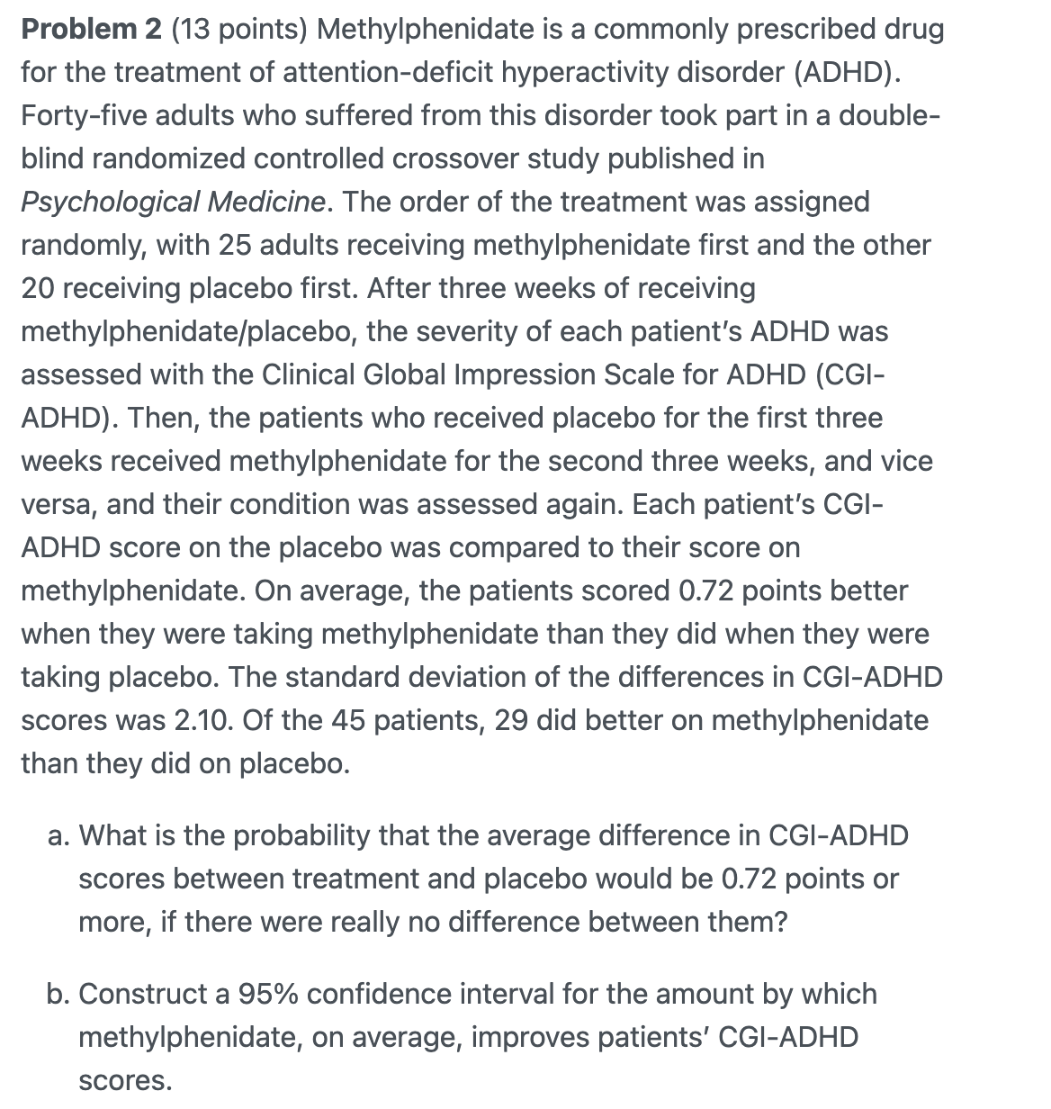 Solved Problem 2 (13 ﻿points) ﻿Methylphenidate is a commonly | Chegg.com