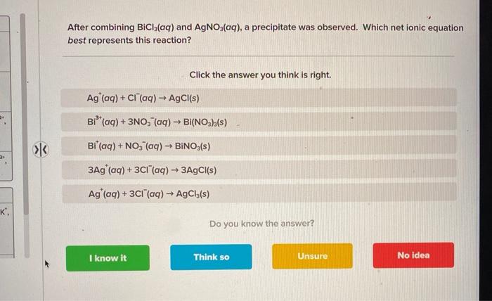Solved After combining BiCl3(aq) and AgNO3(aq), a | Chegg.com