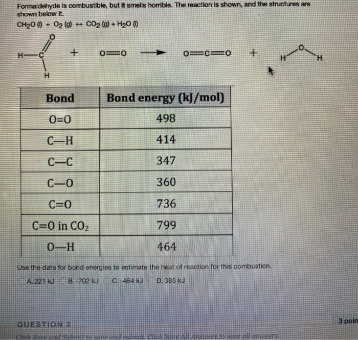 Solved Formaldehyde is combustible, but it smells horrible. | Chegg.com