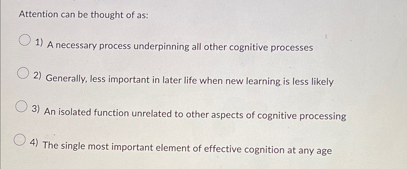 Solved Attention can be thought of as:A necessary process | Chegg.com