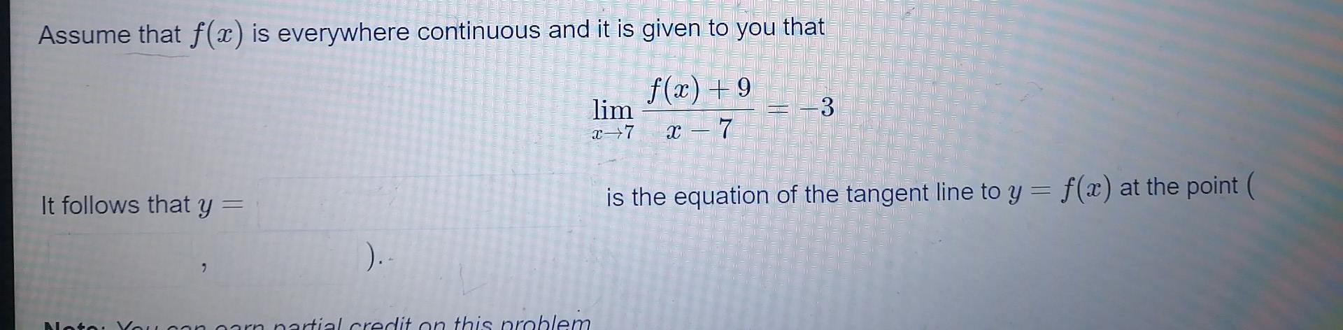 Solved Assume that f(2) is everywhere continuous and it is | Chegg.com