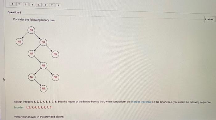 Solved 2 Question 6 5 Consider the following binary tree: N1 | Chegg.com