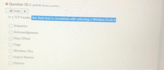 Solved In a TCP header, which field would correlate with | Chegg.com