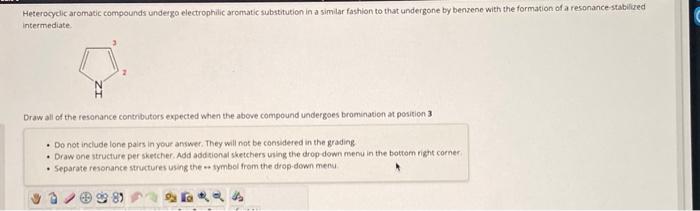Solved Heterocyclic aromatic compounds undergo electrophilic | Chegg.com