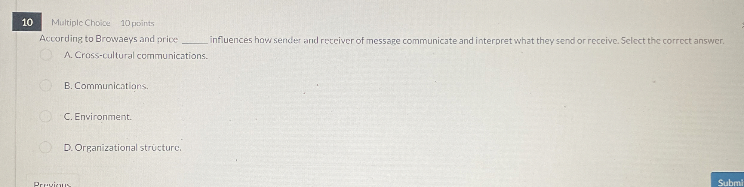 Solved 10Multiple Choice 10 ﻿pointsAccording to Browaeys and | Chegg.com