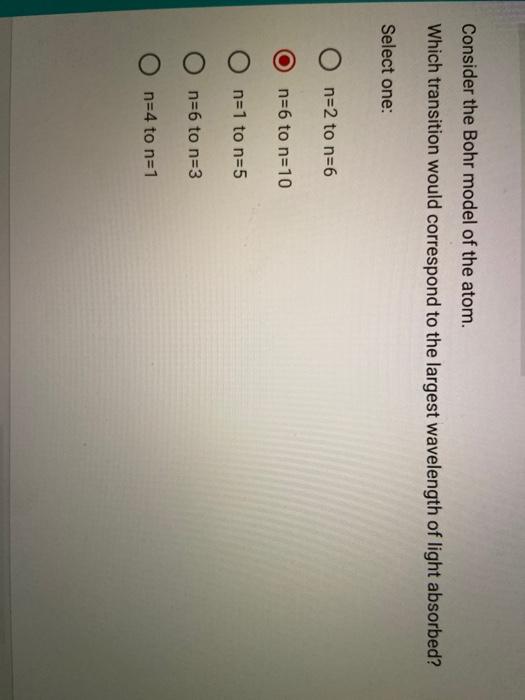 Solved Consider the Bohr model of the atom. Which transition | Chegg.com