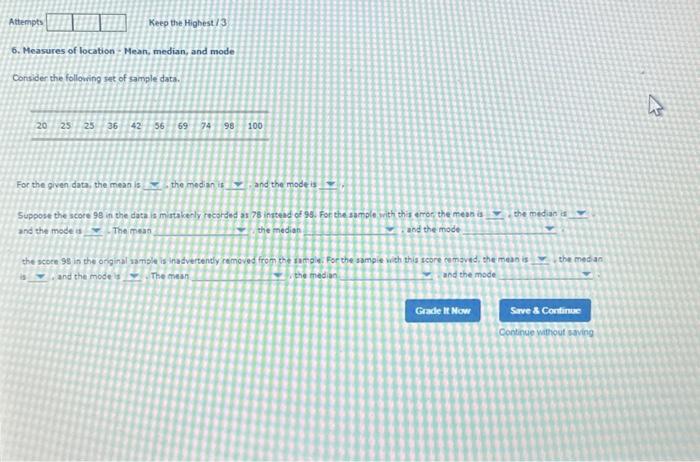 Solved 6. Measures of location - Mean, median, and mode | Chegg.com