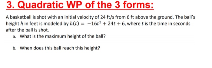 Solved 3. Quadratic WP of the 3 forms: A basketball is shot | Chegg.com
