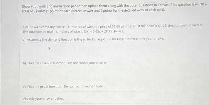 Solved Show your work and answers on paper then upload them | Chegg.com