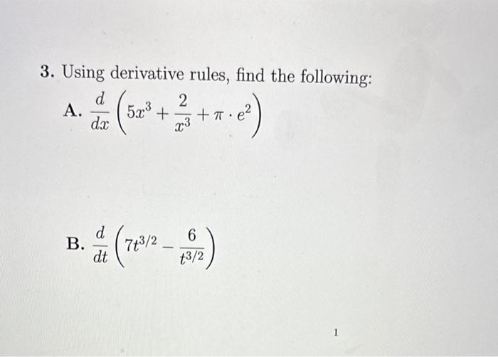 Solved 3. Using derivative rules, find the following: A. | Chegg.com