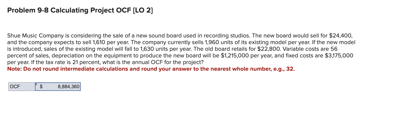 Problem 9-8 ﻿Calculating Project OCF [lO 2] ﻿Shue | Chegg.com