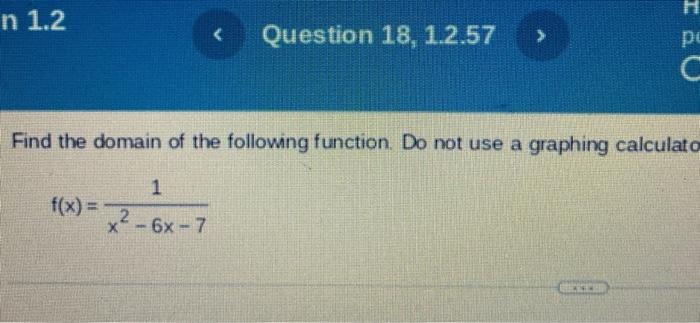 Solved Find the domain of the following function. Do not use | Chegg.com