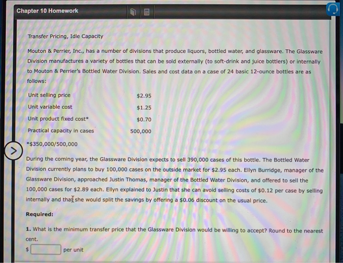 Solved Chapter 10 Homework Transfer Pricing, Idle Capacity | Chegg.com
