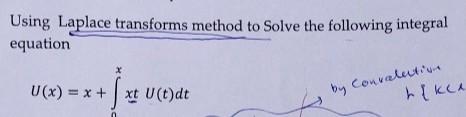 Using Laplace transforms method to Solve the | Chegg.com